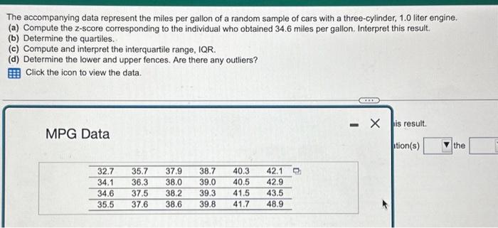 Solved The accompanying data represent the miles per gallon | Chegg.com