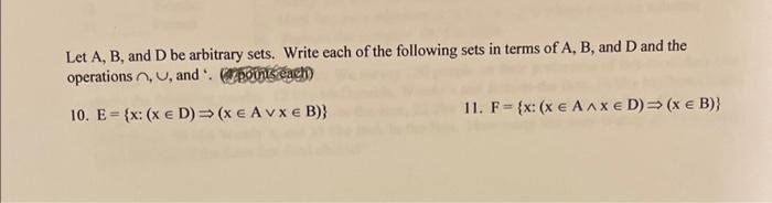 Solved Let A,B, and D be arbitrary sets. Write each of the | Chegg.com