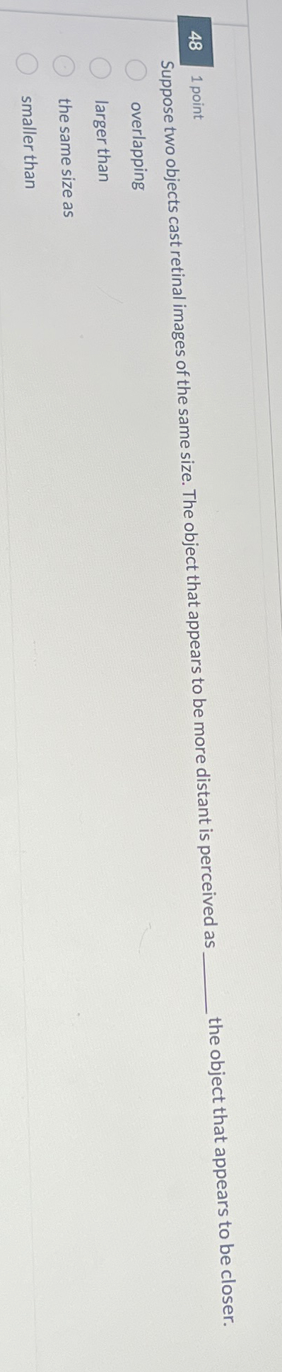 Solved 1 ﻿pointthe object that appears to be closer.Suppose | Chegg.com