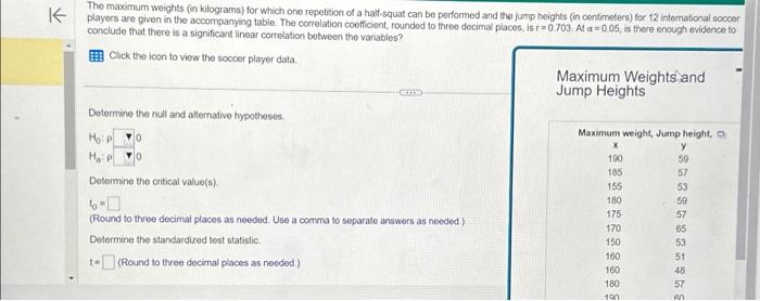 Solved The maximum weights (in kilograms) for which one | Chegg.com