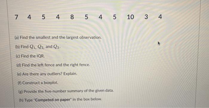 Solved 7 4 5 4 8 5 4 5 10 3 3 4 (a) Find the smallest and | Chegg.com