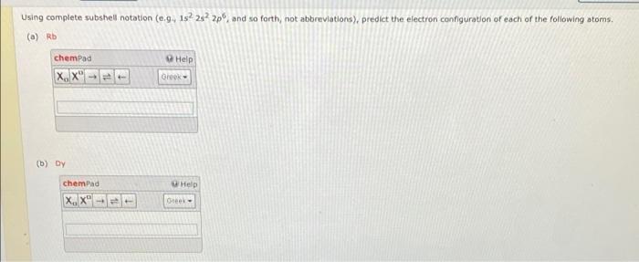 Solved Using complete subshell notation (0.9., 152 2s 2p", | Chegg.com