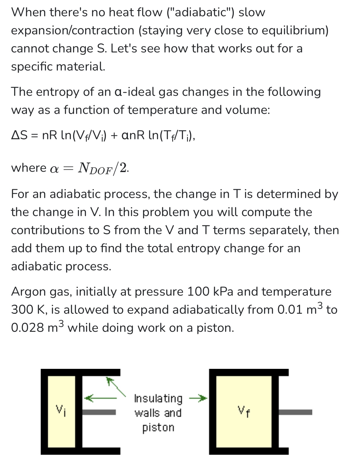 Solved When there's no heat flow ("adiabatic") ﻿slow | Chegg.com