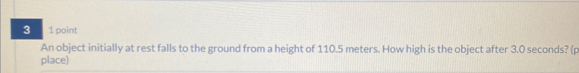 Solved 3 1 ﻿pointAn object initially at rest falls to the | Chegg.com