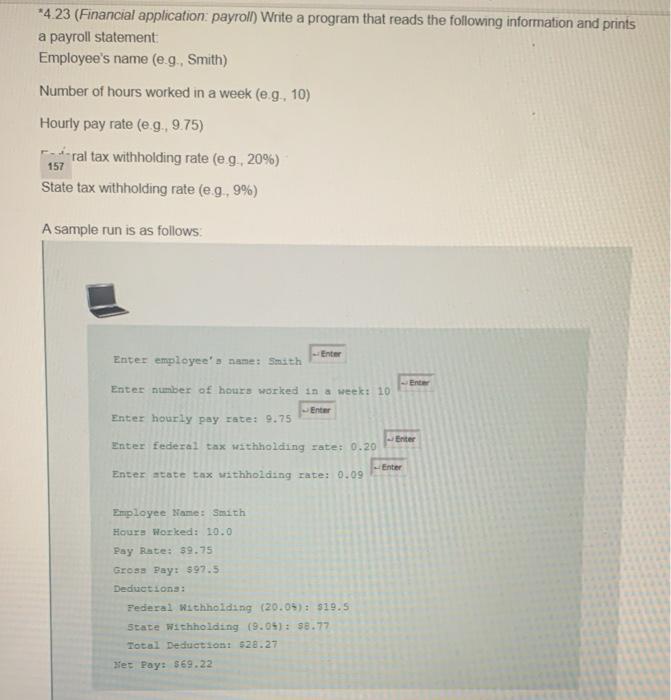 Solved *4.23 (Financial application: payroll) Write a | Chegg.com