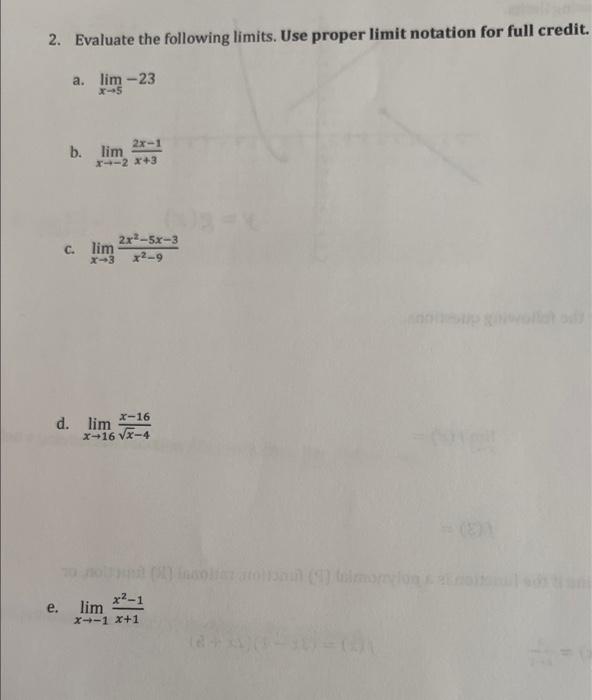 Solved 2. Evaluate the following limits. Use proper limit | Chegg.com