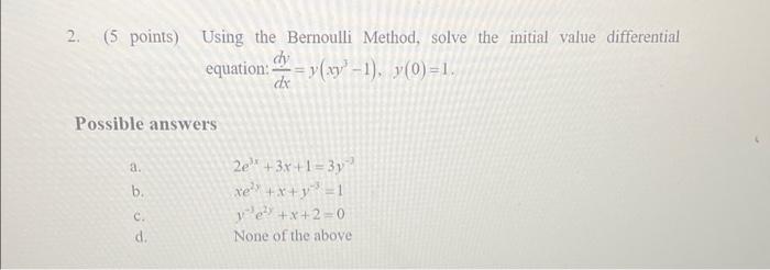Solved Solve the following DE, using Non-Exact method. 1. (5 | Chegg.com