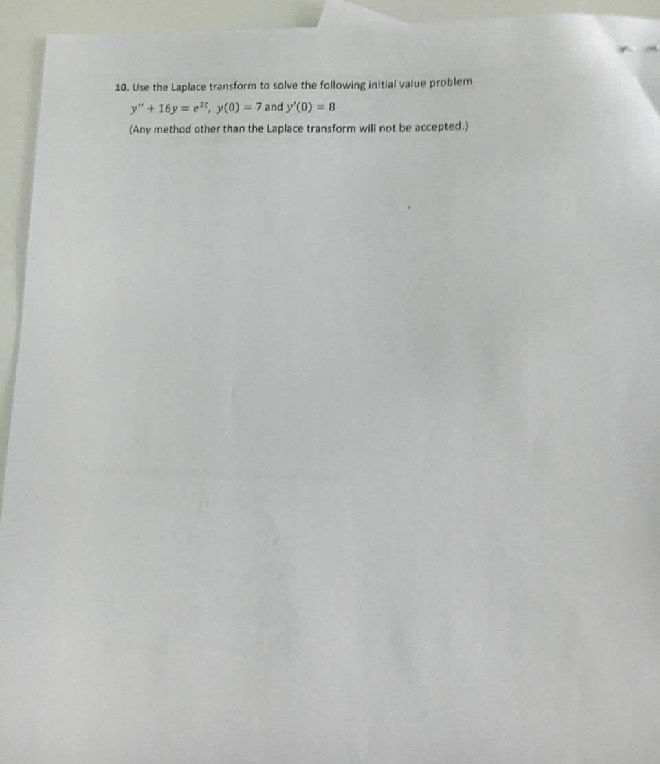 Solved Use the Laplace transform to solve the following | Chegg.com