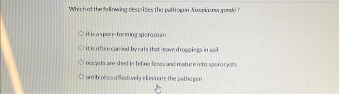 Solved Which of the following describes the pathogen | Chegg.com