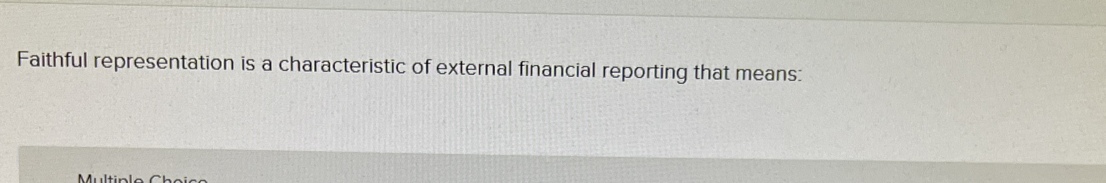 Solved Faithful representation is a characteristic of | Chegg.com