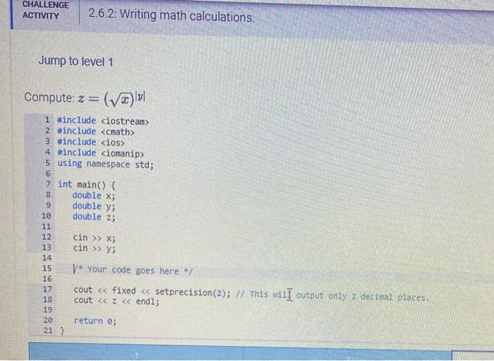 Solved CHALLENGE ACTIVITY 2.6.2: Writing math calculations. | Chegg.com