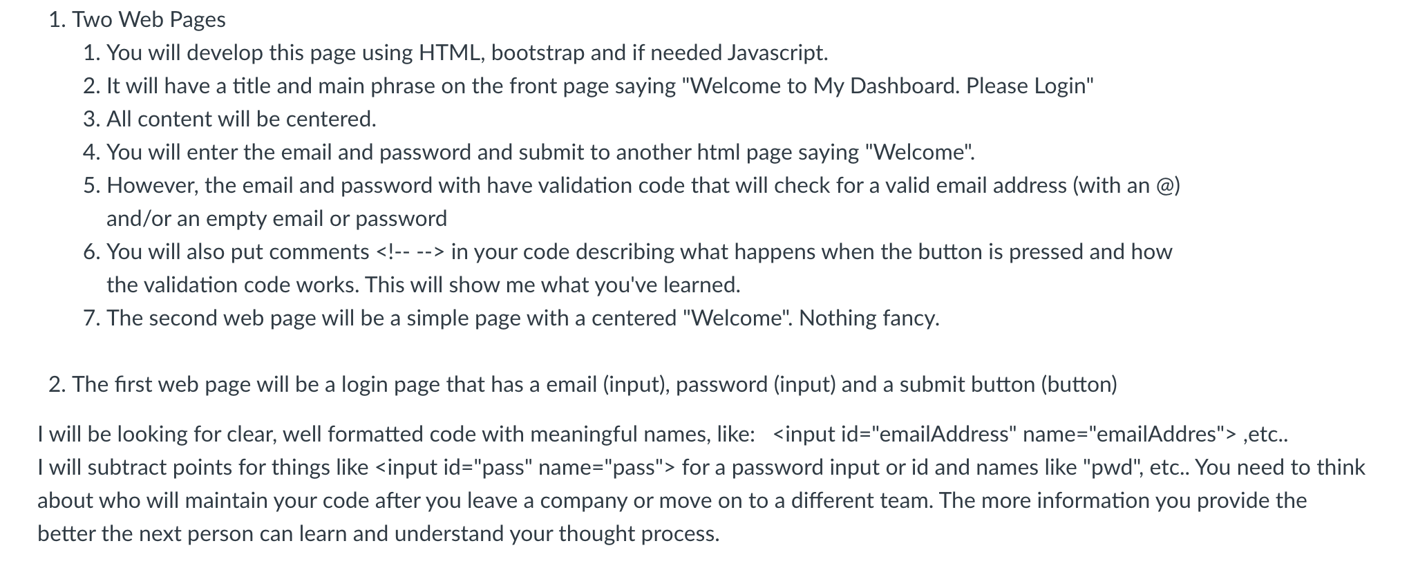 Two Web PagesYou will develop this page using HTML, | Chegg.com