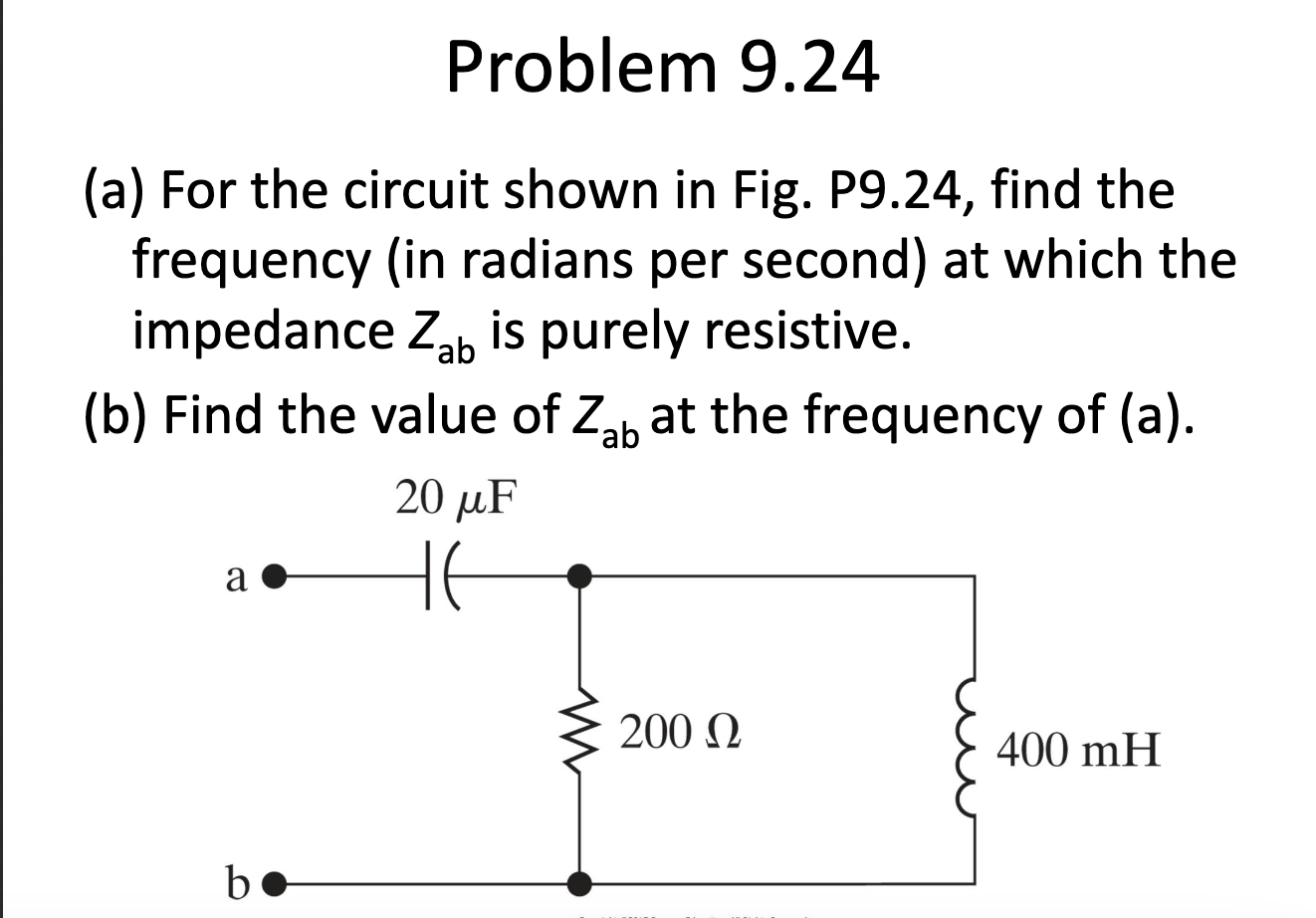 Solved Problem 9.24(a) ﻿For the circuit shown in Fig. P9.24, | Chegg.com
