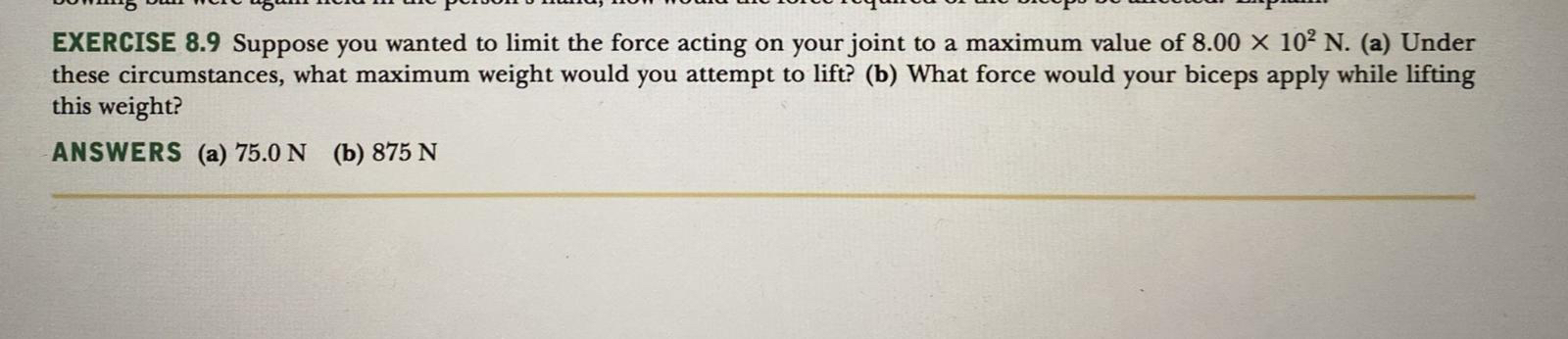 Solved EXERCISE 8.9 ﻿Suppose you wanted to limit the force | Chegg.com