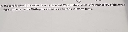 Solved If a card is picked at random from a standard 52-card | Chegg.com