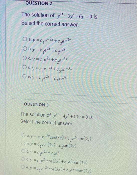 Solved The solution of y′′−5y′+6y=0 is Select the correct | Chegg.com