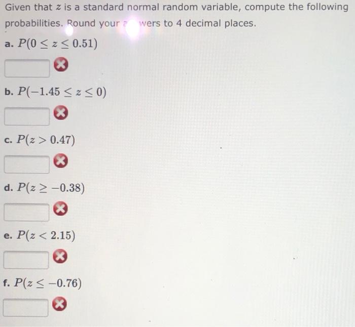 Solved Given that z is a standard normal random variable, | Chegg.com