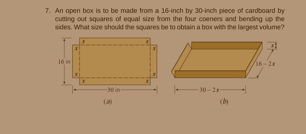 Solved An open box is to be made from a 16 -inch by 30 -inch | Chegg.com
