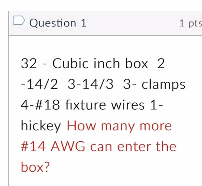 Solved Question 1 1p 32 - Cubic inch box 2 -14/2 3-14/3 | Chegg.com