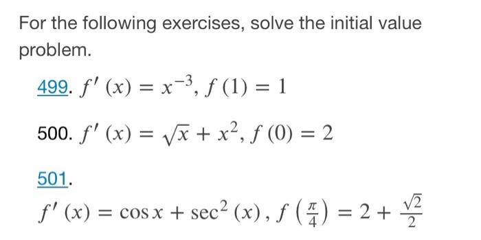 Solved For the following exercises, find the antiderivative | Chegg.com