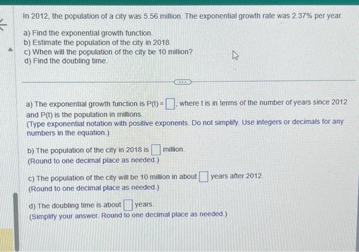 Solved In 2012 , the population of a city was 5.56 million. | Chegg.com
