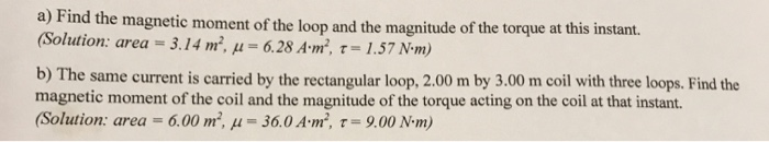 Solved Example 4: The torque on a circular current loop A | Chegg.com