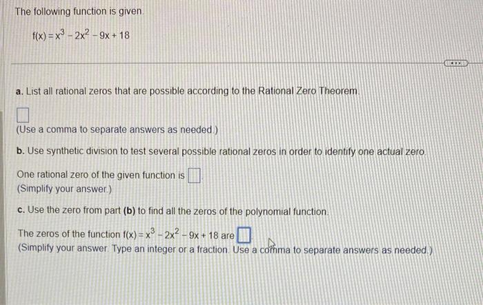 Solved The following function is given. f(x)=x3−2x2−9x+18 a. | Chegg.com