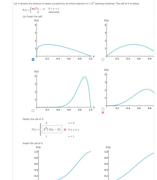 Solved Obtain the cdf of x. F(x)=⎩⎨⎧01x9(10x−9)xx>1x