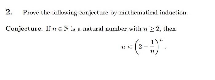 Solved 2. Prove the following conjecture by mathematical | Chegg.com
