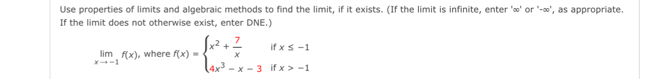 Solved Use properties of limits and algebraic methods to | Chegg.com