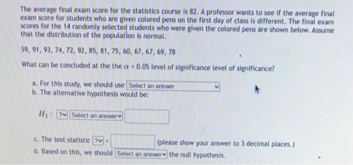 Solved The average final exam score for the statistics | Chegg.com
