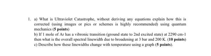 1. a) What is Ultraviolet Catastrophe, without | Chegg.com