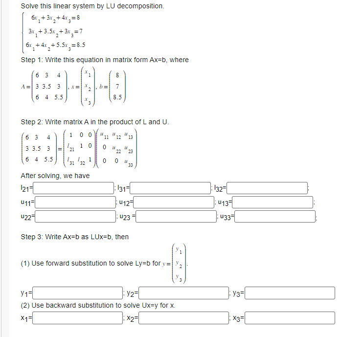 Solved PLEASE USE MATLAB ﻿Solve this linear system by LU | Chegg.com