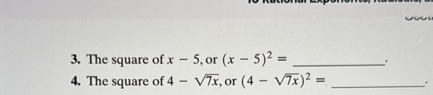 Solved The square of x-5, ﻿or (x-5)2=The square of 4-7x2, | Chegg.com