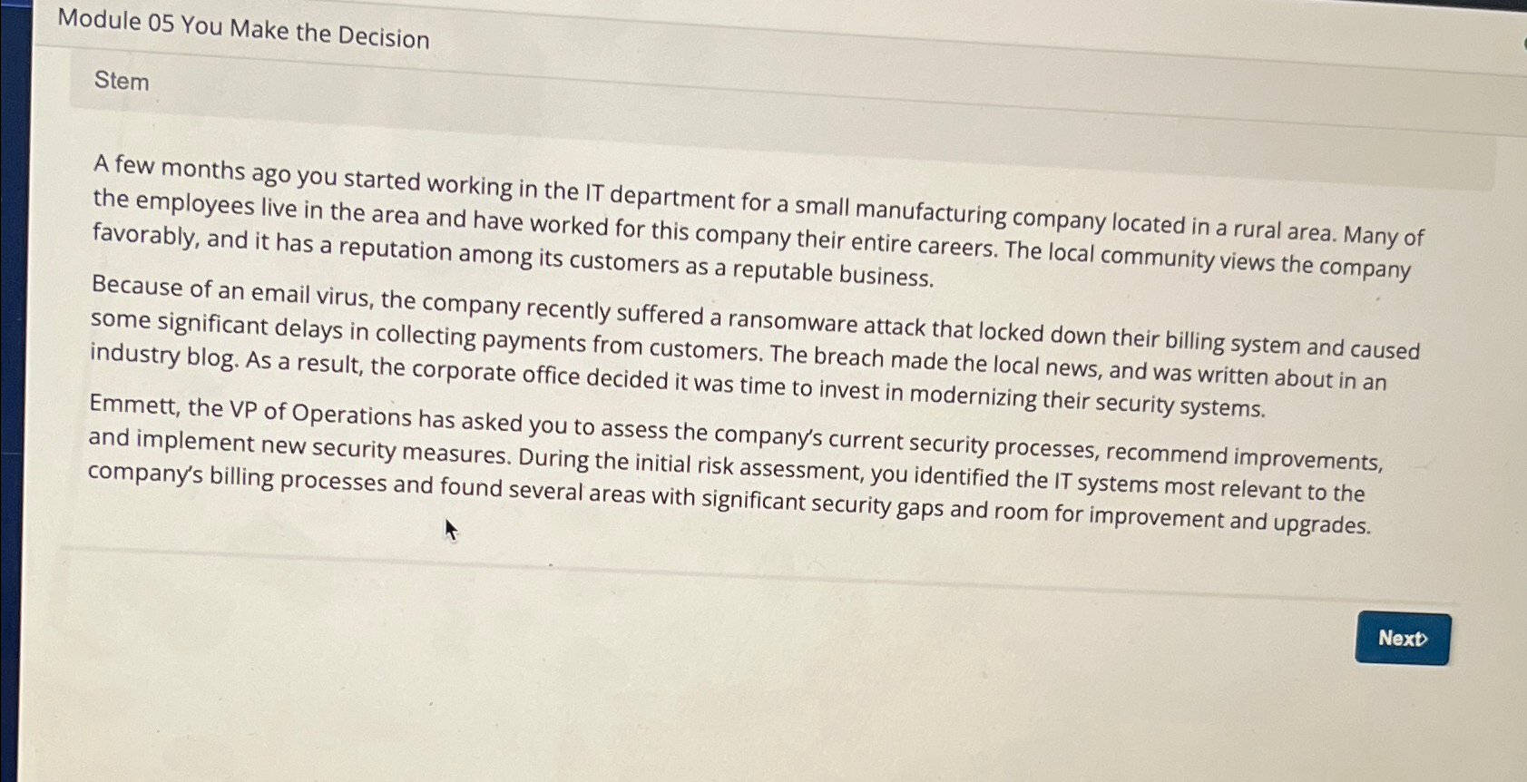 Solved Module 05 ﻿You Make the DecisionStemA few months ago | Chegg.com