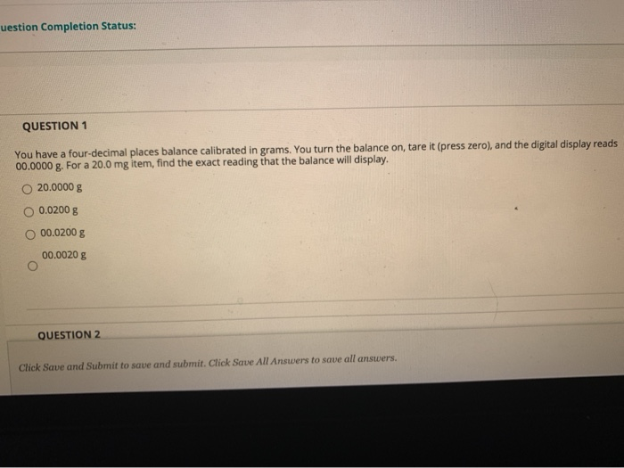 Solved uestion Completion Status: QUESTION 1 You have a | Chegg.com