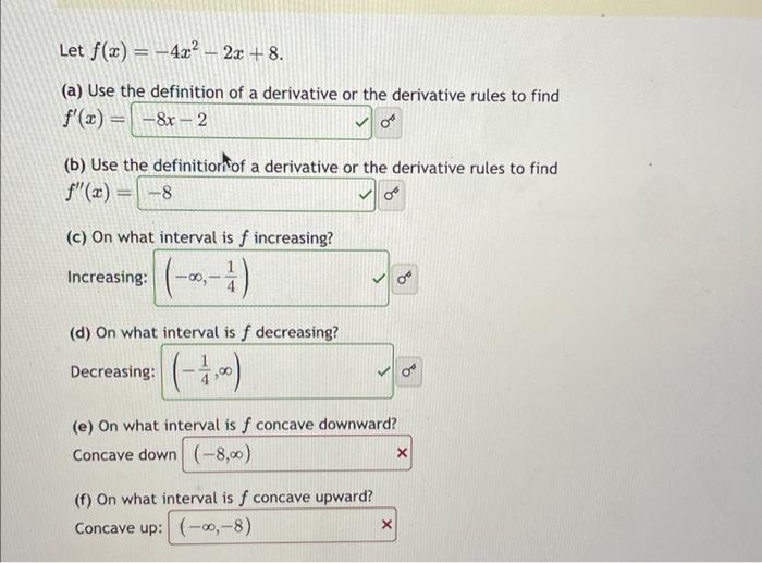 Solved Let f(x)=−4x2−2x+8 (a) Use the definition of a | Chegg.com