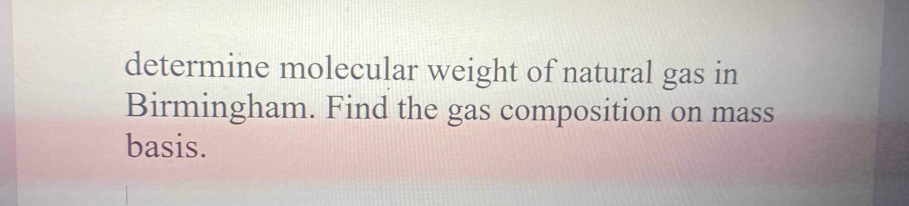 Solved determine molecular weight of natural gas in | Chegg.com