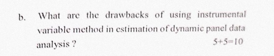 Solved What are the drawbacks of using instrumental variable | Chegg.com