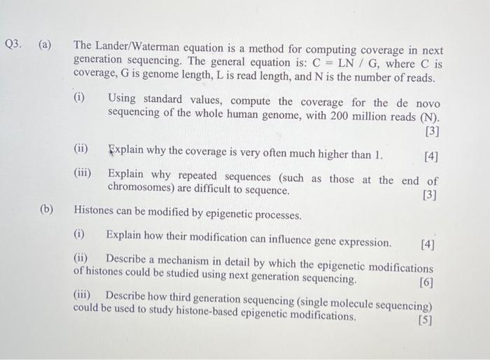 Solved Q3. (a) The Lander/Waterman equation is a method for | Chegg.com