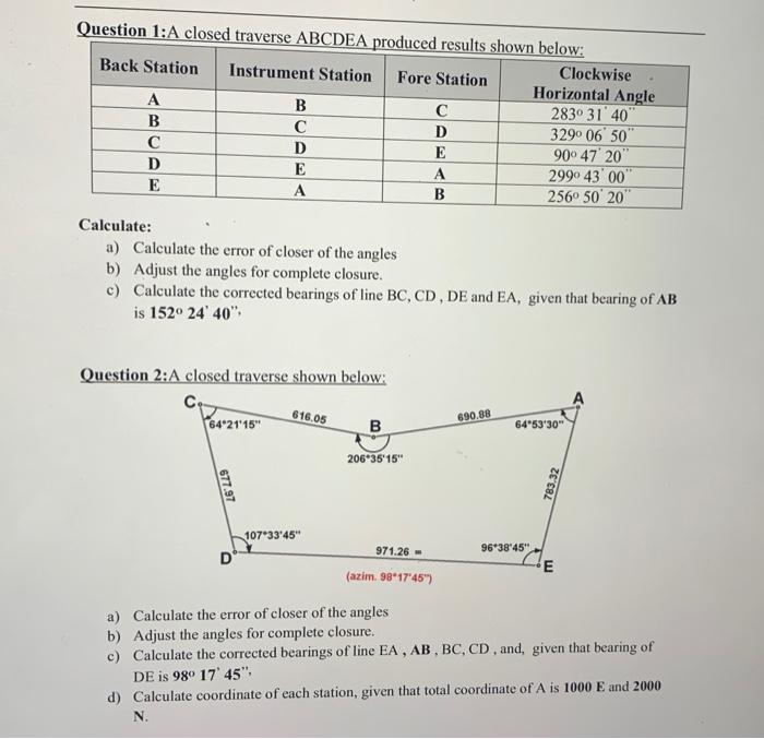 Solved Question 1:A closed traverse ABCDEA produced results | Chegg.com