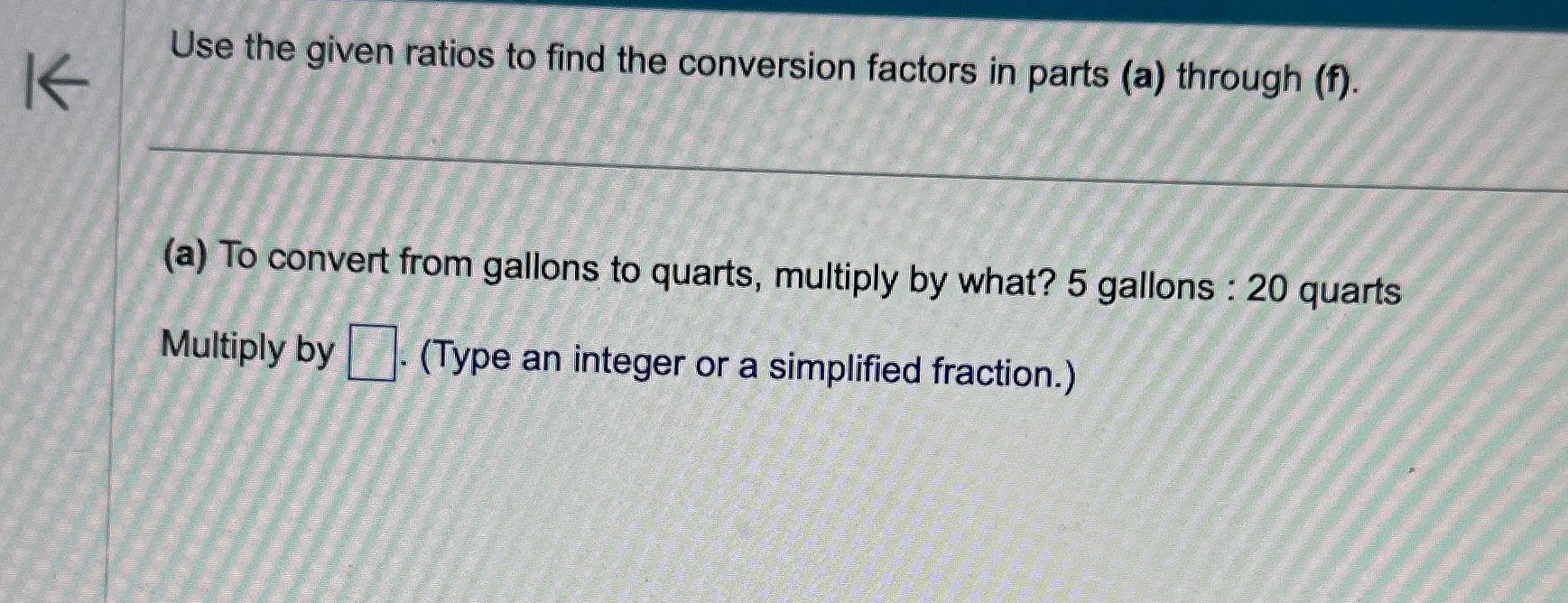 Solved Use the given ratios to find the conversion factors | Chegg.com