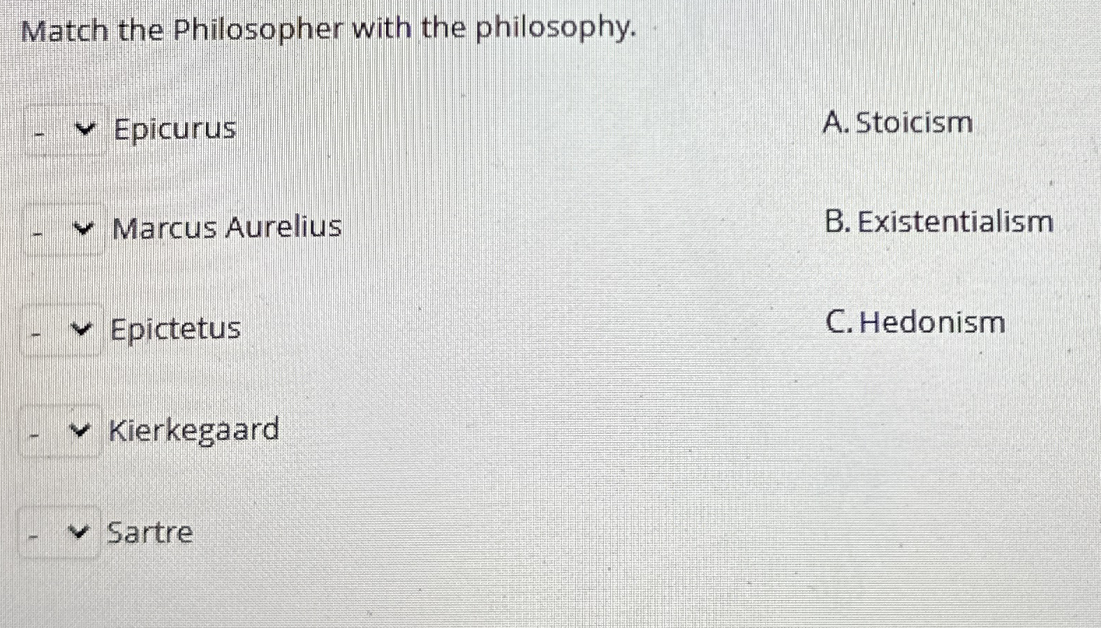 Solved Match the Philosopher with the philosophy. | Chegg.com