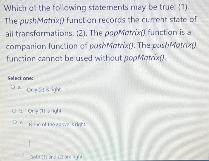 Solved Which of the following statements may be true: (1). | Chegg.com