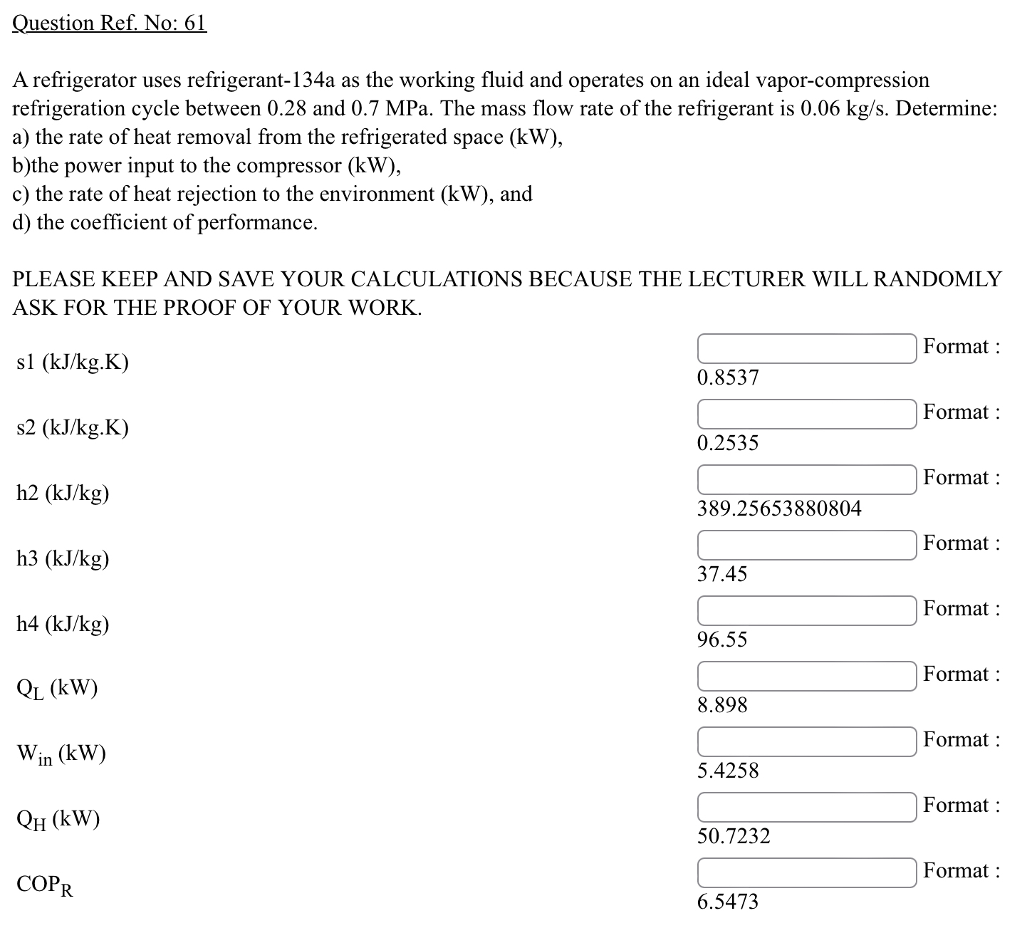 Question Ref. No: 61A refrigerator uses | Chegg.com