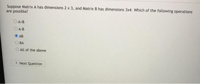 Solved Suppose Matrix A has dimensions 2 x 3, and Matrix B | Chegg.com