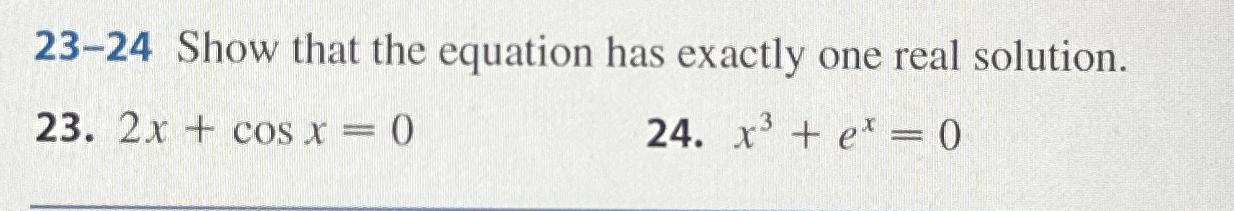 Solved Show That The Equation Has Exactly One Real