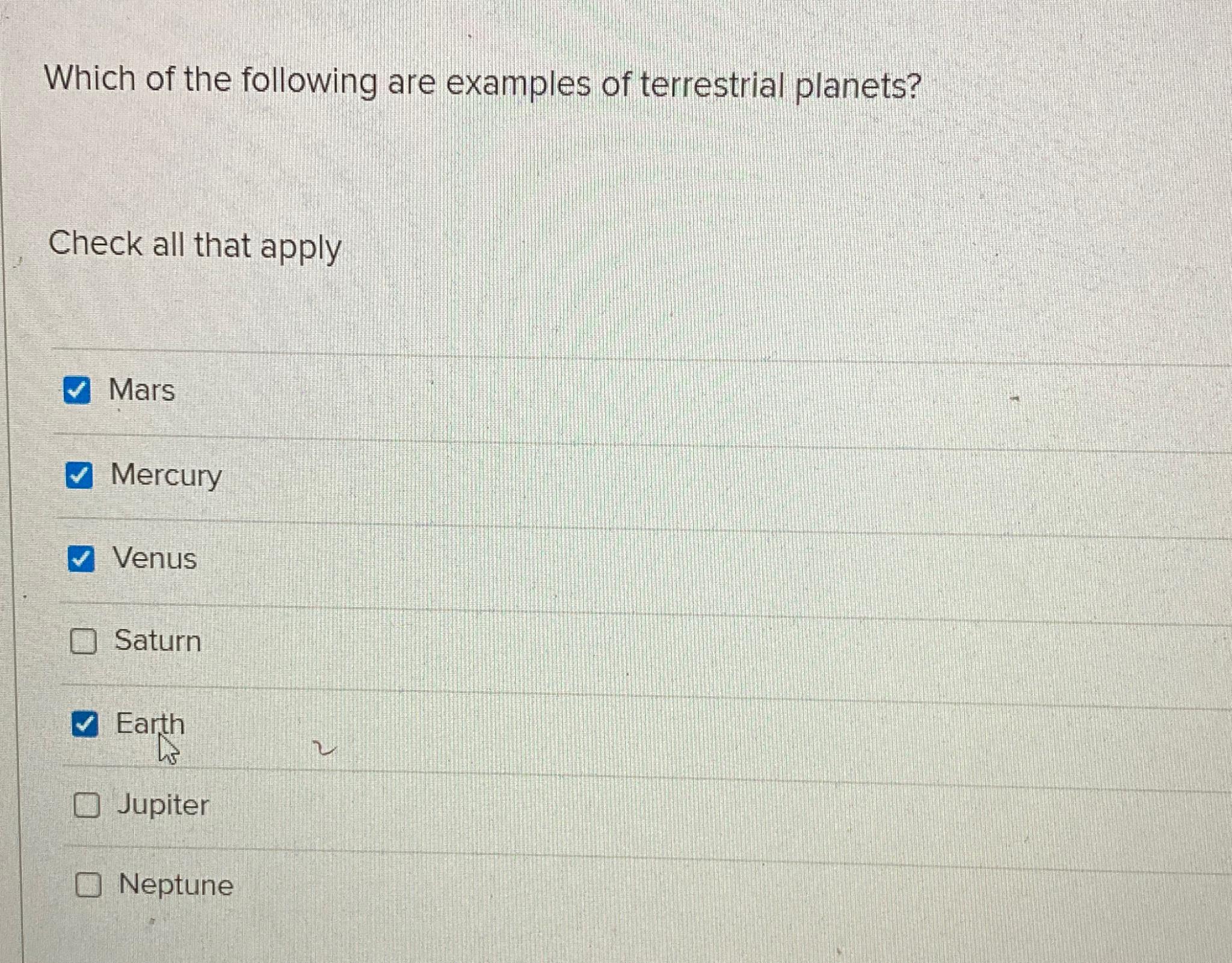 Solved Which of the following are examples of terrestrial | Chegg.com