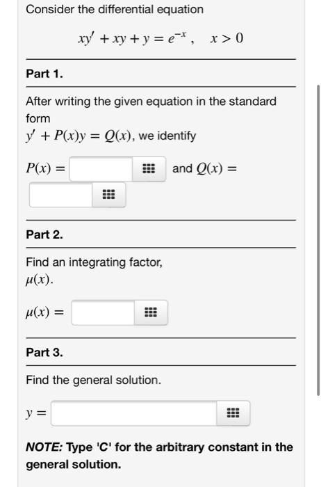 Solved Consider the differential equation xy' + xy + y = e, | Chegg.com