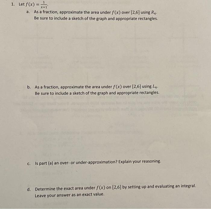 Solved 1. Let f(x) = 1 x+1 a. As a fraction, approximate the | Chegg.com